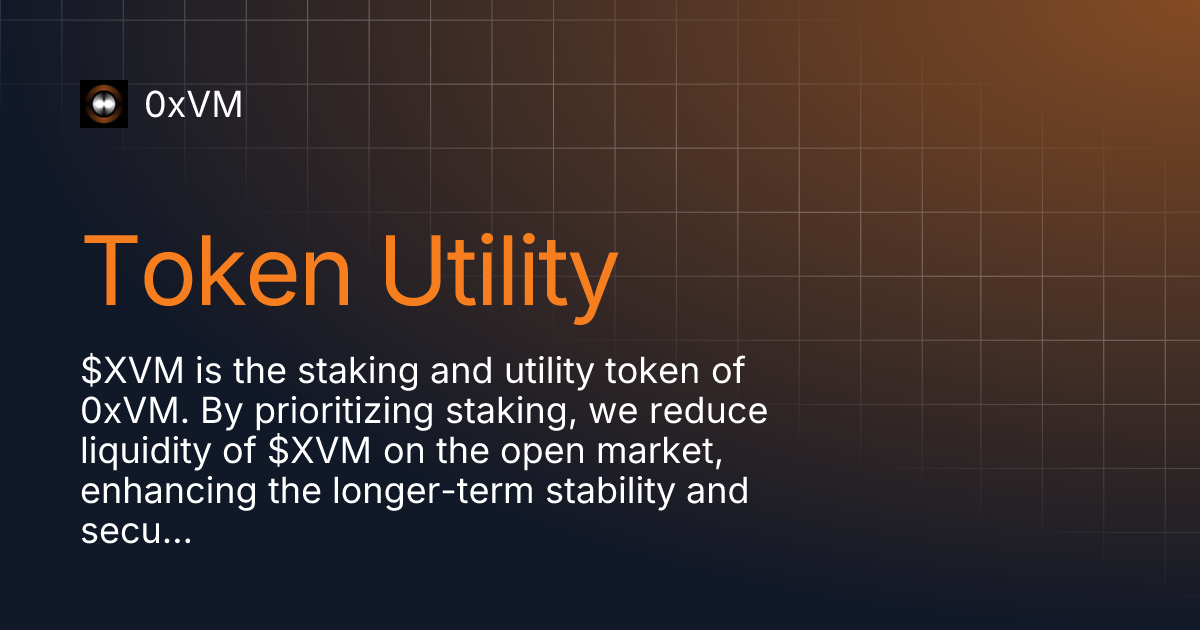 Token Utility | 0xVM