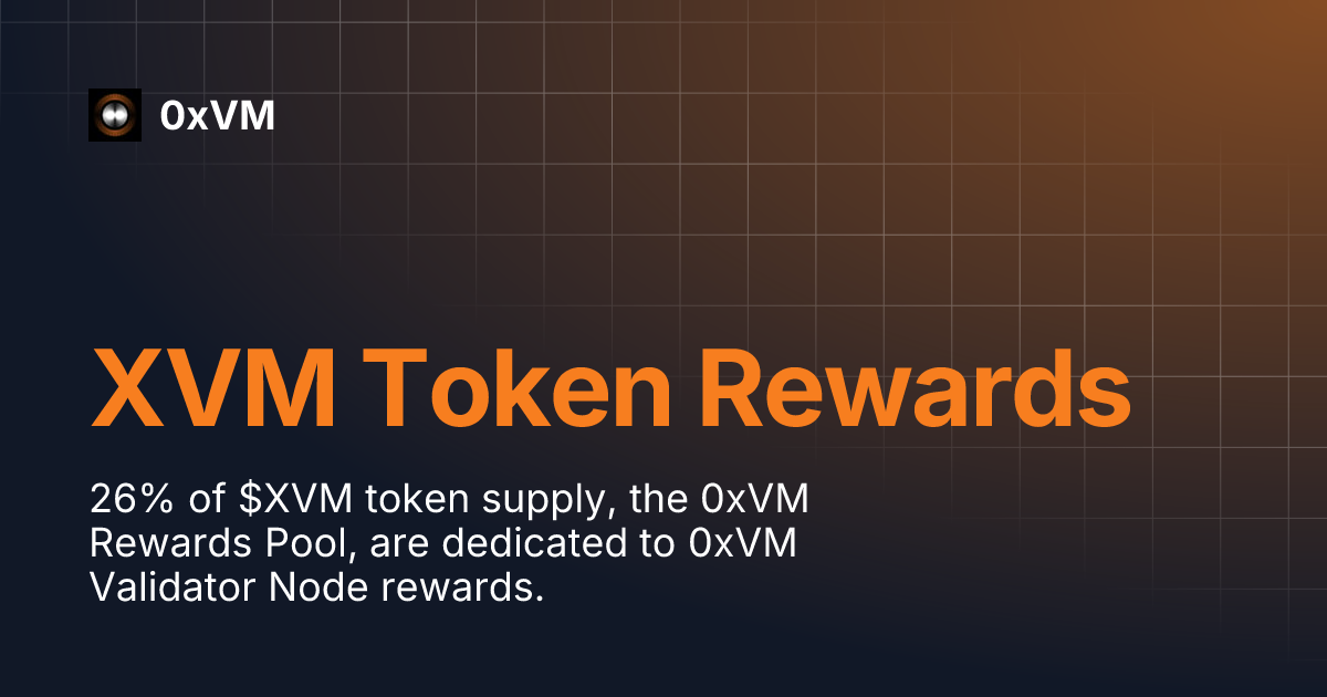 XVM Token Rewards | 0xVM